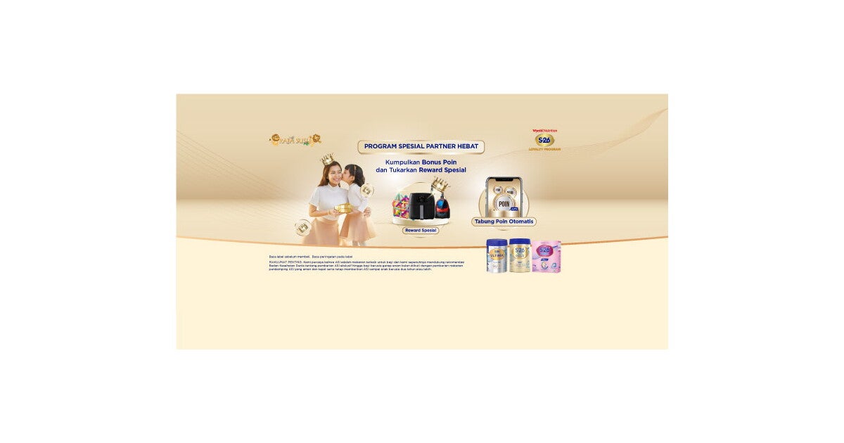 S&K Program Spesial Partner Wyeth Nutrition S-26 & Toko RAJA SUSU